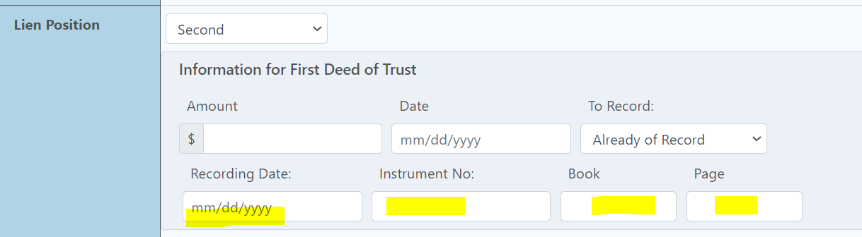 What information is needed for "First" or "Second" Lien position?